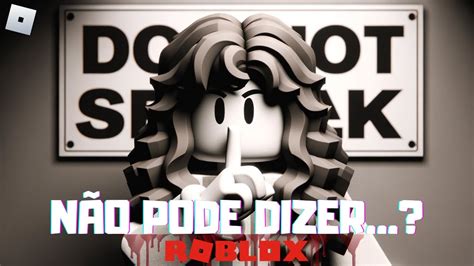 ROBLOX PROÍBIDO DIZER YouTube