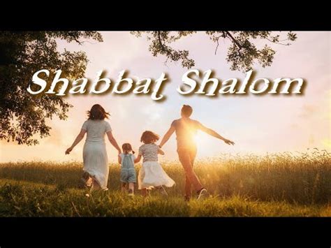 Shabbat Shalom Song YouTube