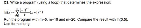 Solved Q3 Write A Program Using A Loop That Determines