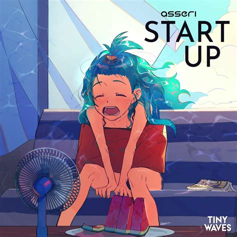 Stream Asseri Start Up By Tiny Waves Listen Online For Free On