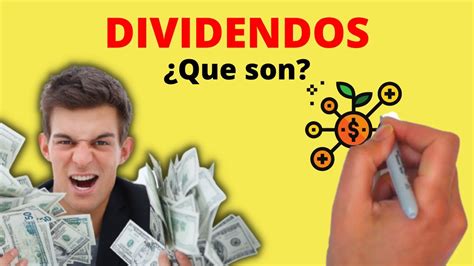 ¿que Son Los Dividendos 🤑 Gana Dinero En Bolsa Con Dividendos Youtube