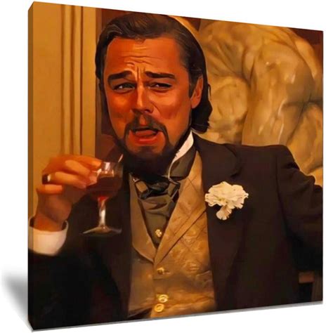 Leonardo Dicaprio Django Laughing Meme Hd Framed Canvas Wall Etsy Uk