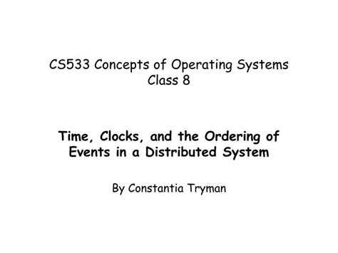ppt event ordering and clocks in distributed systems cs533 concepts