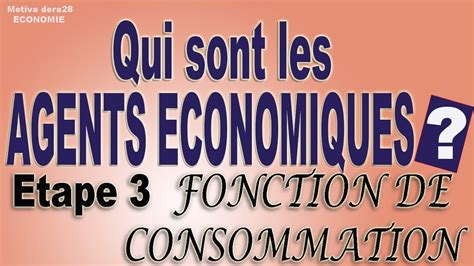 Qui Sont Les AGENTS ECONOMIQUES Etape 3 LES MENAGES Fonction De