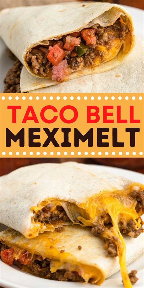 Taco Bell Meximelt Recipe Eating On A Dime