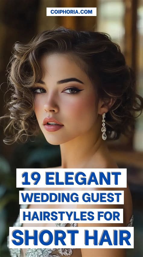 24 Elegant Wedding Guest Hairstyles For Short Hair Chic Ideas For
