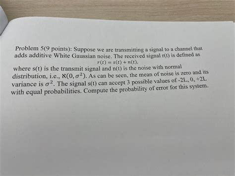 solved problem 5 9 points suppose we are transmitting a