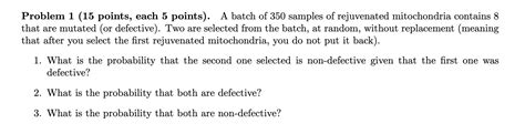 Solved Problem 1 15 Points Each 5 Points A Batch Of 350