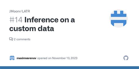 inference on a custom data · issue 14 · jmoonr latr · github