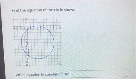Solved Find The Equation Of The Circle Shown Chegg