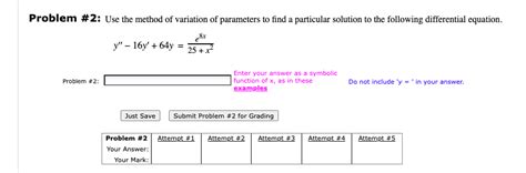 Solved Problem Use The Method Of Variation Of Chegg