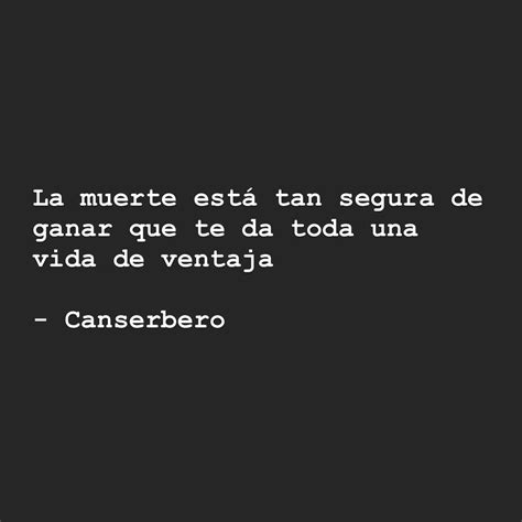 La Muerte Está Tan Segura De Ganar Que Te Da Toda Una Vida De Ventaja