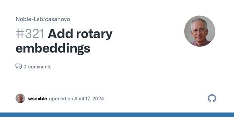 Add Rotary Embeddings · Issue 321 · Noble Lab Casanovo · Github