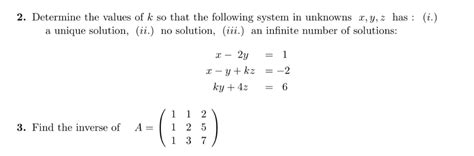 Solved Determine The Values Of K So That The Following Chegg