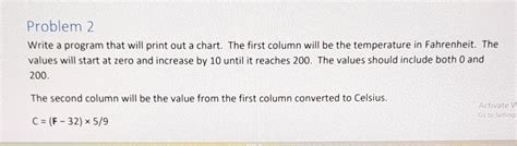 Solved Problem 2 Write A Program That Will Print Out A Chegg