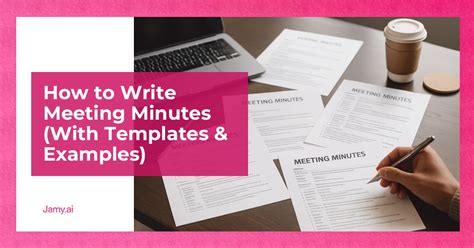 How To Write Meeting Notes Template Examples And Guide Jamy Ai