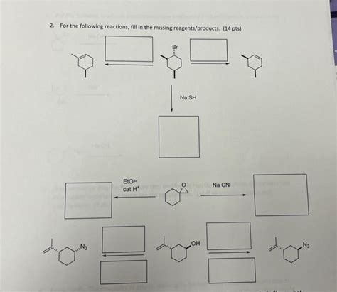 Solved 2 For The Following Reactions Fill In The Missing Chegg