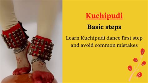 Kuchipudi Dance Steps Kuchipudi Dance First Step Classicaldance