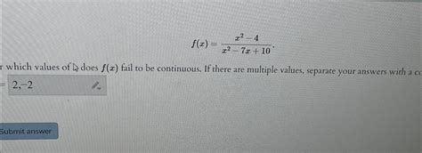 Solved F X X X X Which Values Of Does F X Fail To Chegg Com
