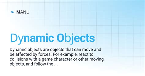 Dynamic Objects Manu