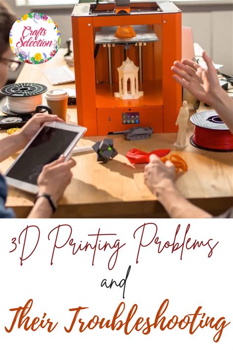 Common 3d Printing Problems And Their Troubleshooting 3d Printing Prints 3d Printer