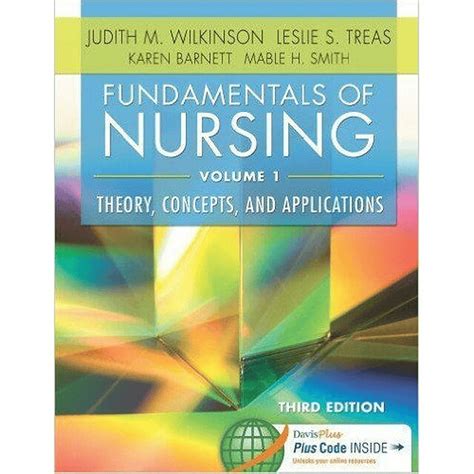 Test Bank Fundamentals Of Nursing Vol 1 3rd Edition Wilkinson Treas