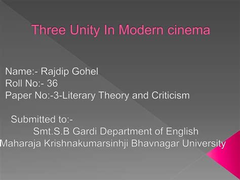 Three Unity In Modern Cinema Pptx