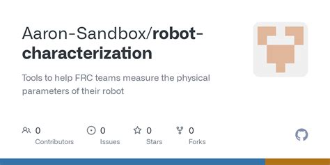 Github Aaron Sandboxrobot Characterization Tools To Help Frc Teams