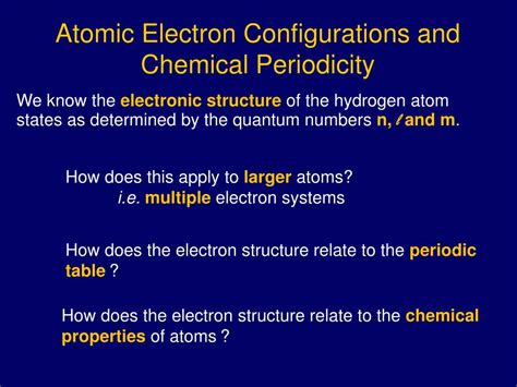 Ppt Atomic Electron Configurations And Chemical Periodicity Powerpoint Presentation Id1892436