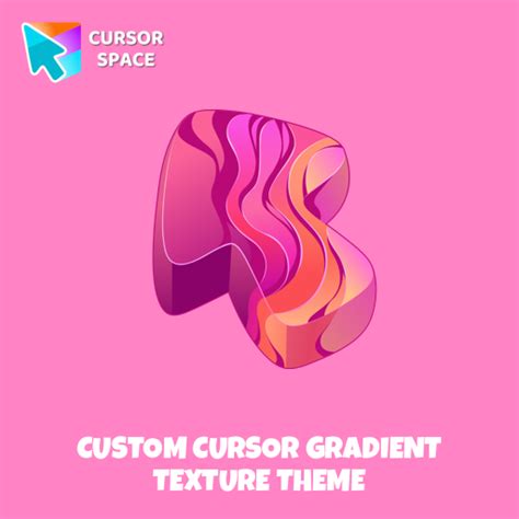Cursor Custom Cursor Gradient Texture Theme For Chrome Cursor Space