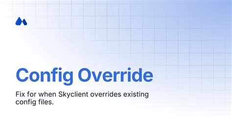 Config Override Knowledgebase
