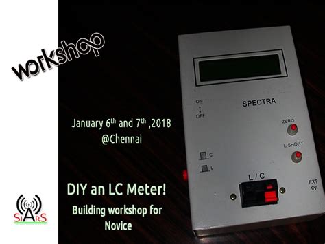 LC Meter DIY Workshop For Novice Builders South India Amateur Radio Society