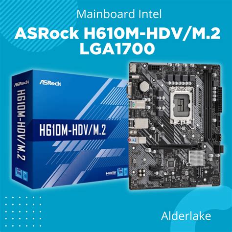 Motherboard ASRock H610M HDV M 2 LGA1700 Quadra Computer