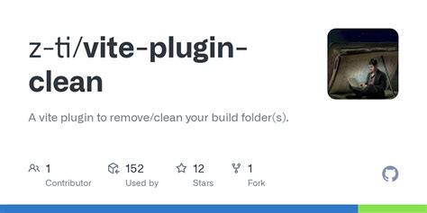 GitHub Z Ti Vite Plugin Clean A Vite Plugin To Remove Clean Your