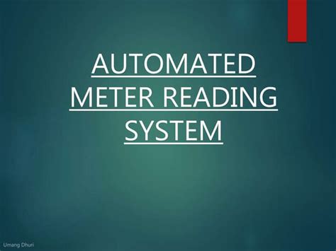 Automated Meter Reading System Pptx