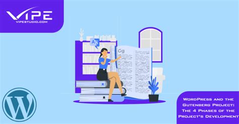 WordPress And The Gutenberg Development Vipe Studio