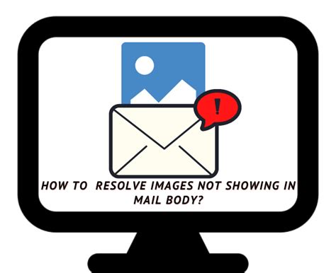 How To Resolve Broken Images In The E Mail Body All In One Digital
