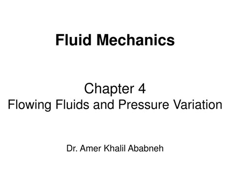 Ppt Fluid Motion Pressure Variation And Flow Patterns Powerpoint