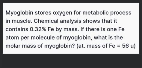 Myoglobin Stores Oxygen For Metabolic Process In Muscle Chemical Analysi