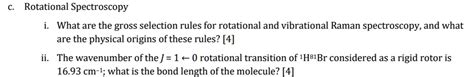 Rotational Spectroscopy What Are The Gross Selection Rules For Rotational And Vibrational Raman