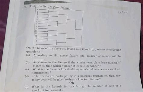 33 Study The Fixture Given Below 1 2 3 4 5 6 7 8 9 10 11 12 13 14 15