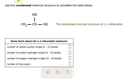 Solved Use This Condensed Chemical Structure To Complete The Table
