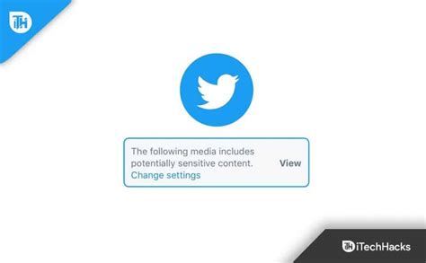 How To Turn Off This Tweet Might Include Sensitive Content On Twitter