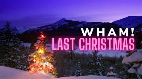 Last Christmas Lyrics Wham Youtube