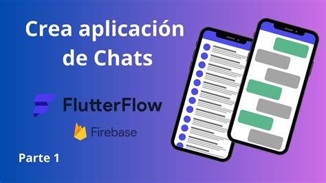 Como Crear Una Aplicacion De Chat En Flutterflow Parte 1 Youtube