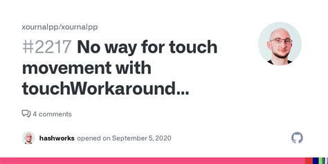 No Way For Touch Movement With Touchworkaround Enabled · Issue 2217