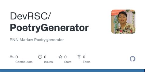 Github Devrsc Poetrygenerator Rnn Markov Poetry Generator