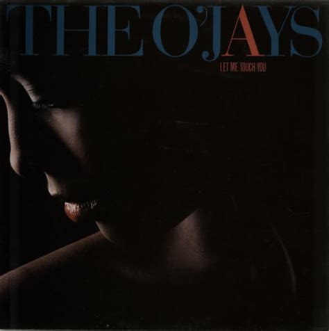 Ojays Let Me Touch You Records Lps Vinyl And Cds Musicstack