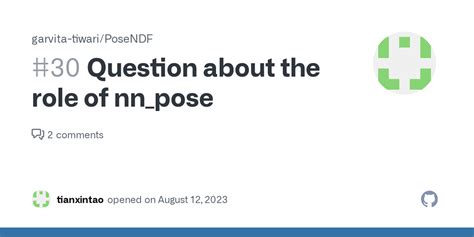 Question About The Role Of Nnpose · Issue 30 · Garvita Tiwariposendf