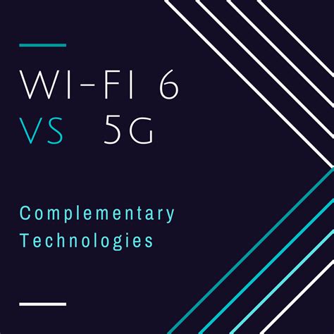 WI Fi Vs G Complementary Technologies